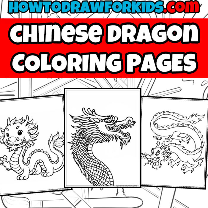 Chinese Dragon Coloring Pages - Free Printables
